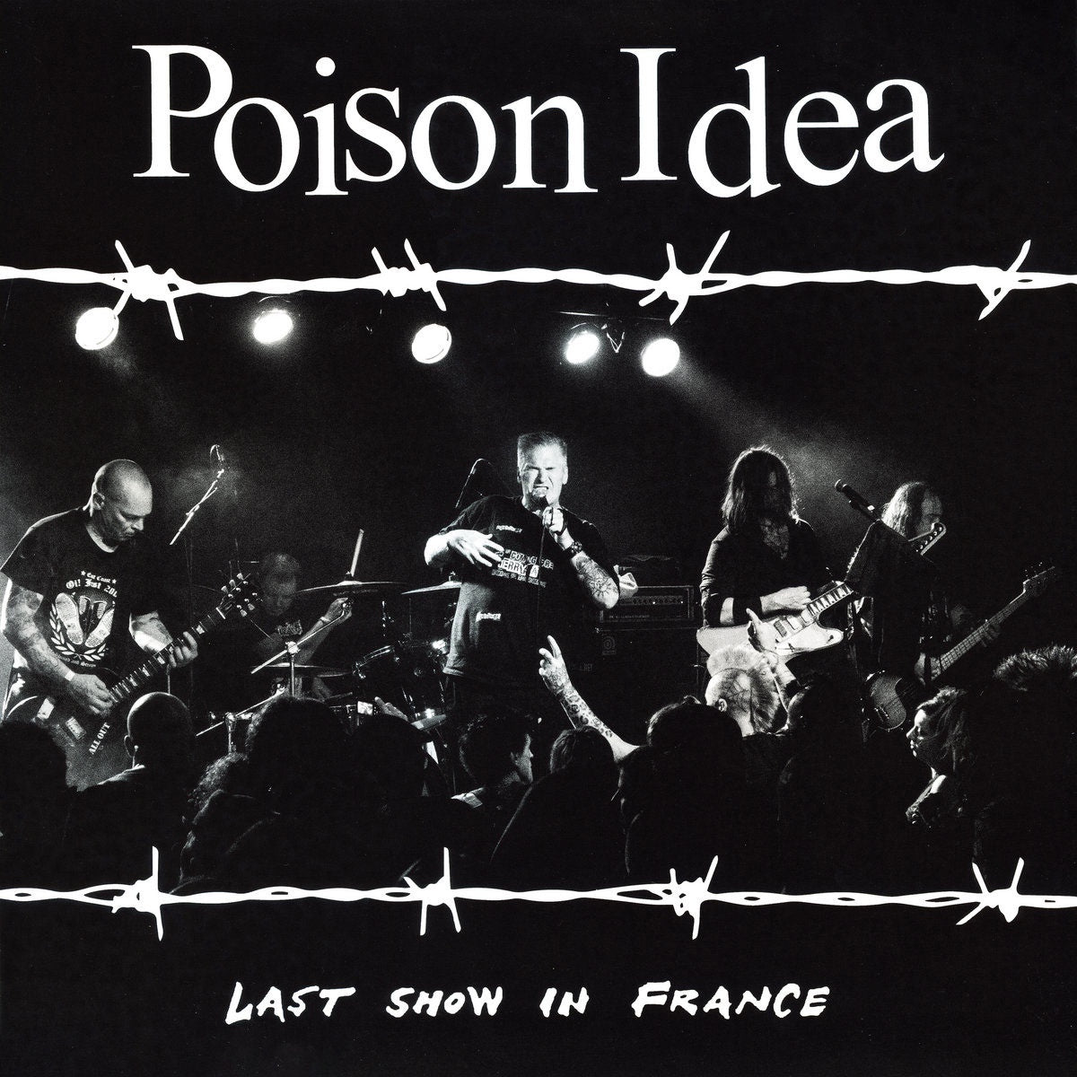 Poison Idea "Last Show In France" LP – Resist Records