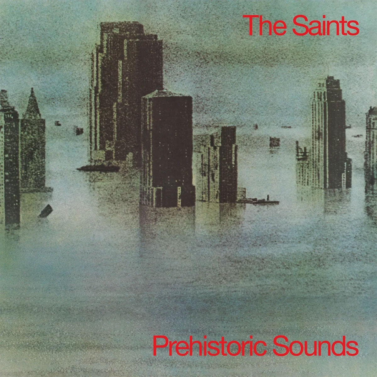 The Saints "Prehistoric Sounds" LP – Resist Records